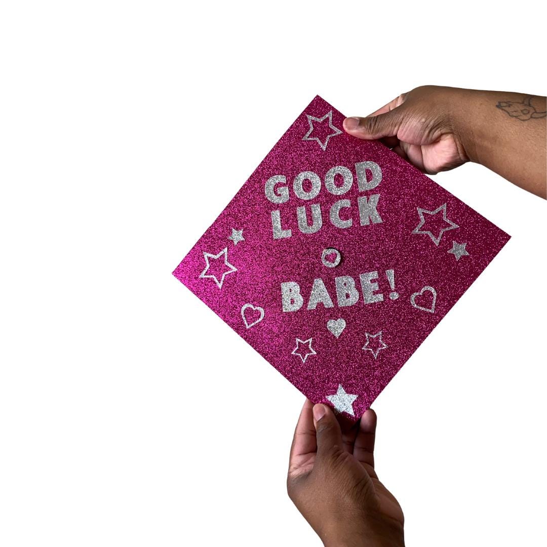 Good Luck Babe Grad Cap, Chappell Roan Inspired Graduation Cap, Girly ...
