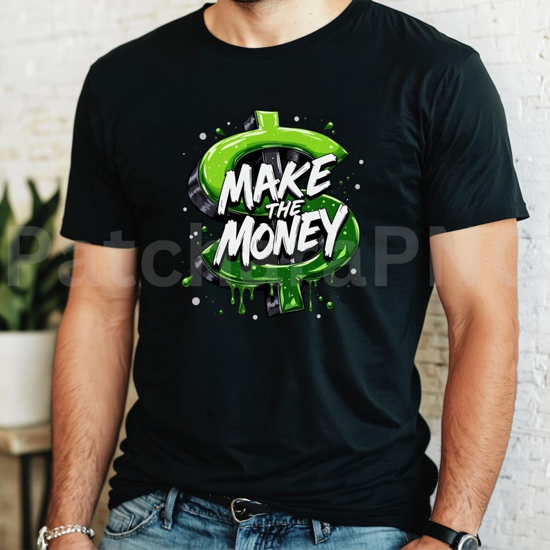 Make the Money Hustle PNG | Graffiti Streetwear Sublimation Design ...