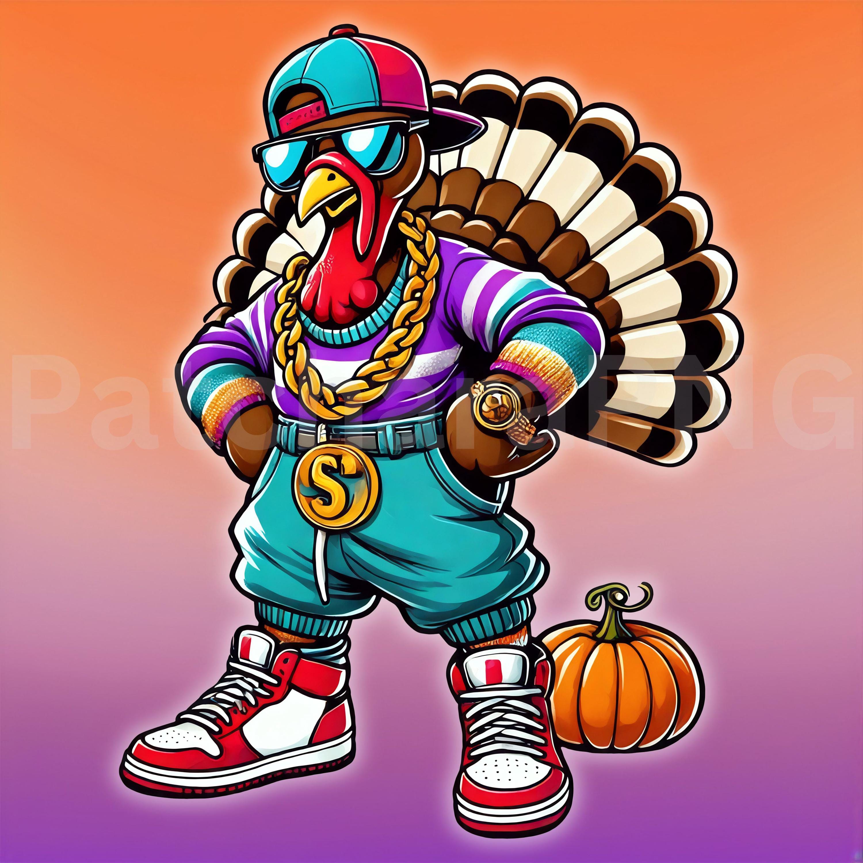 Streetwear Turkey PNG Hip-hop Thanksgiving Sublimation Design Cool ...