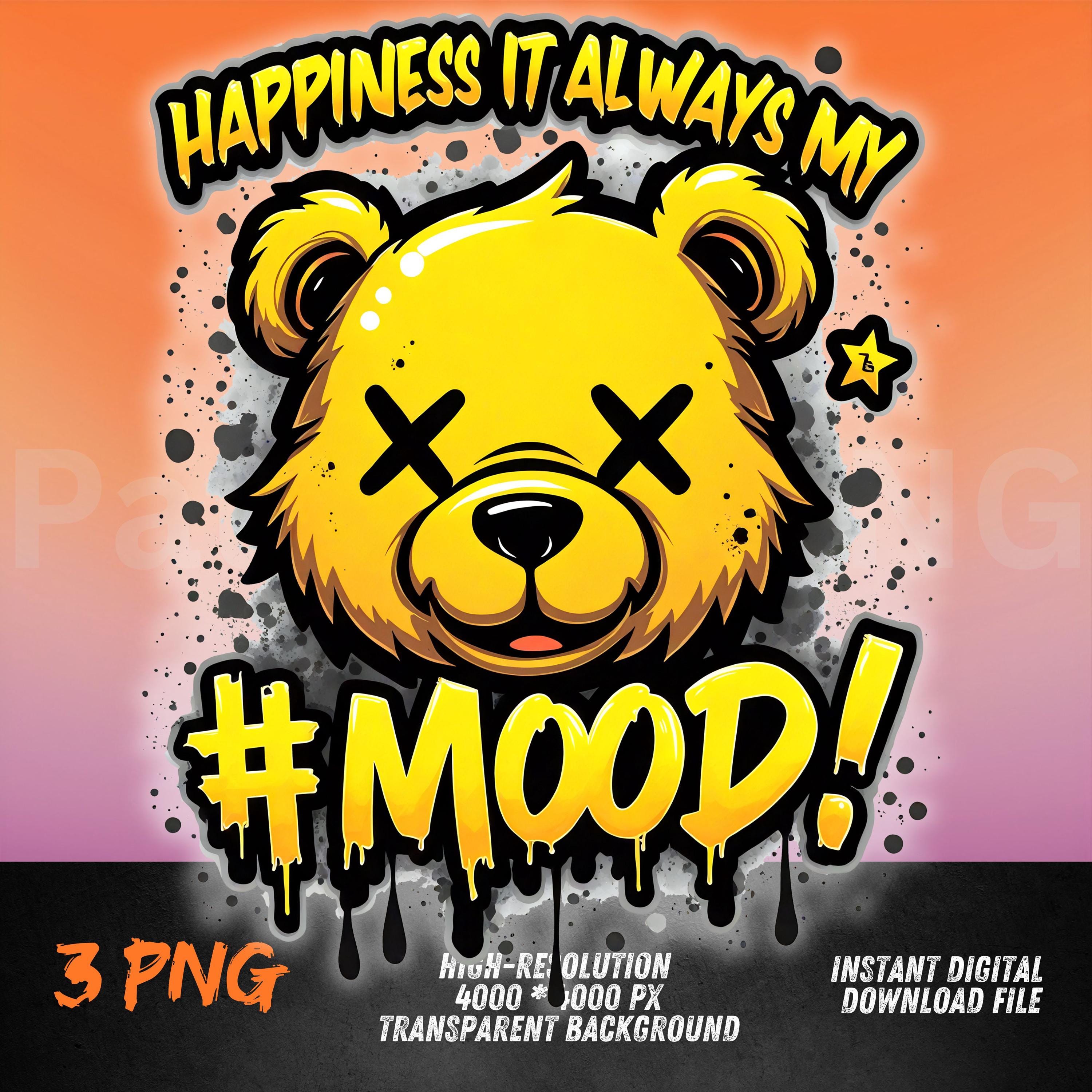 Mood Bear PNG | Hashtag Mood Quote Graffiti Teddy Clipart | Bold Urban ...