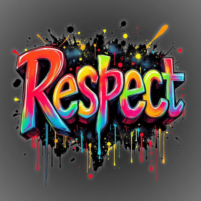 Respect Graffiti PNG | Street Art Sublimation Design | Urban Dripping ...