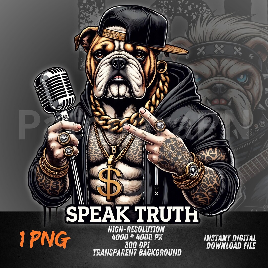 Hip Hop Bulldog PNG | Rapper Dog Clipart for Urban Shirts | Speak Truth ...