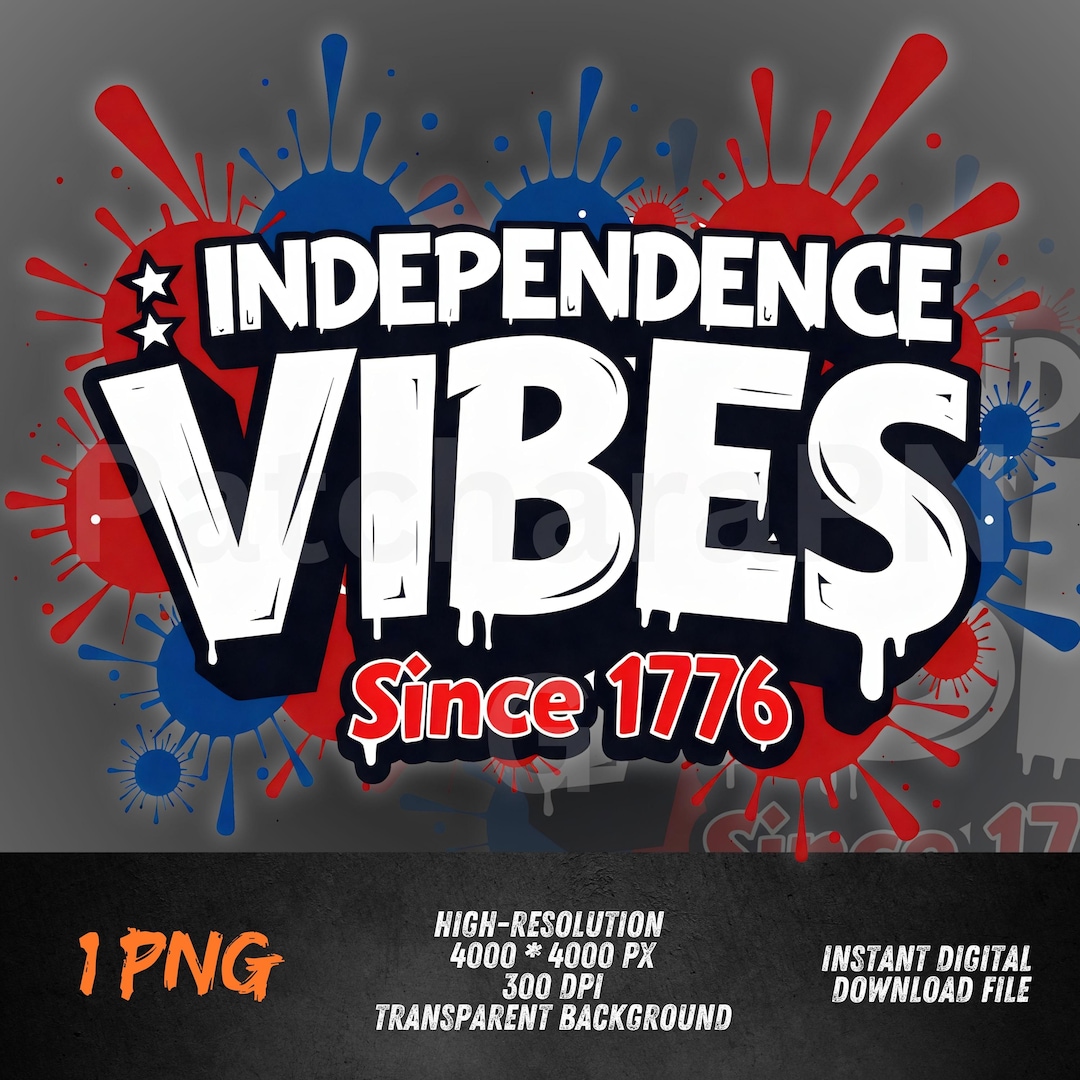 Independence Vibes PNG – 4th of July Graffiti Text Design, Red White ...