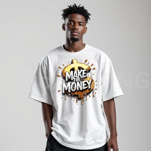 Make the Money PNG, Graffiti Streetwear Quote, Hustle Mindset Digital ...