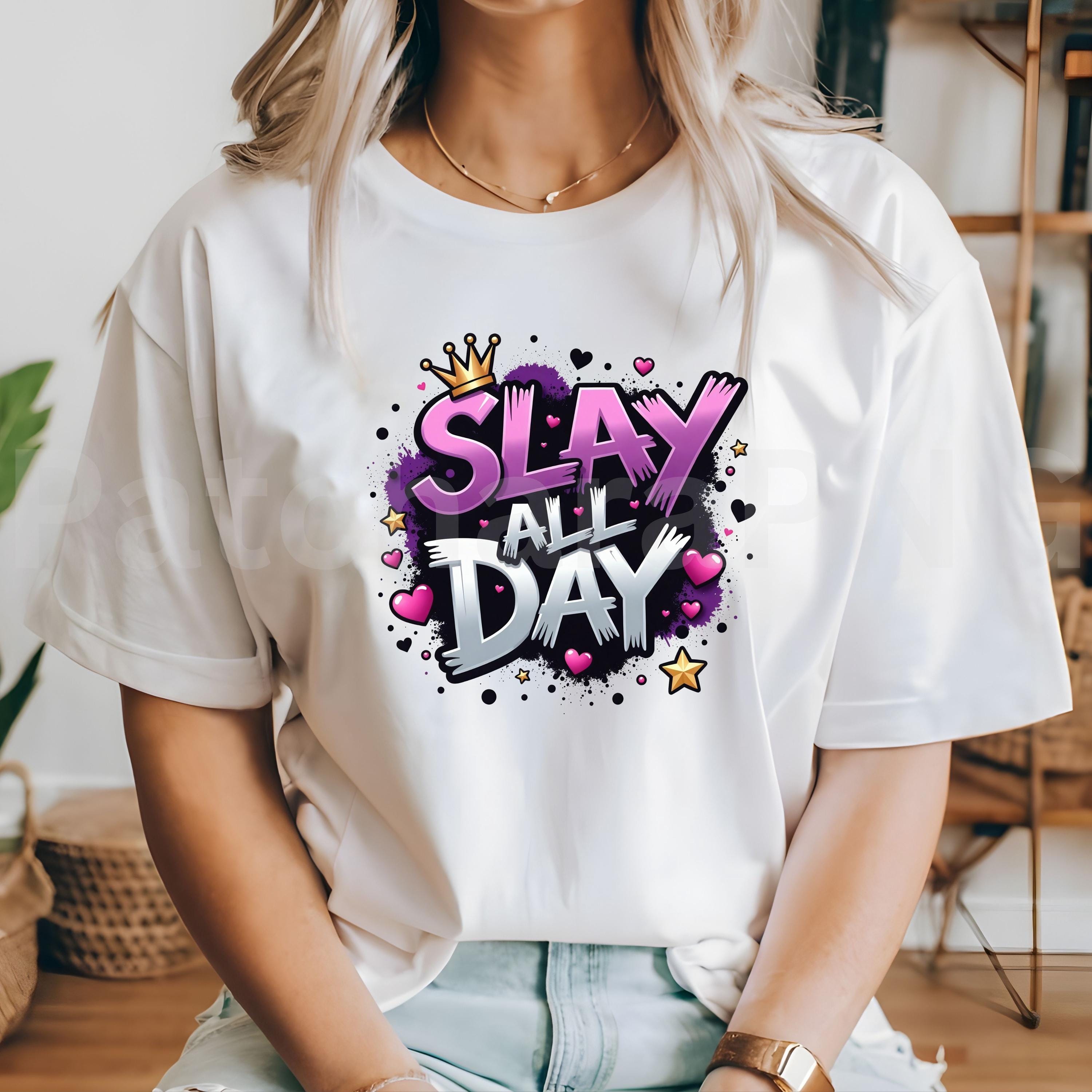 Slay All Day PNG | Graffiti Feminine Quote Clipart | Girl Power ...