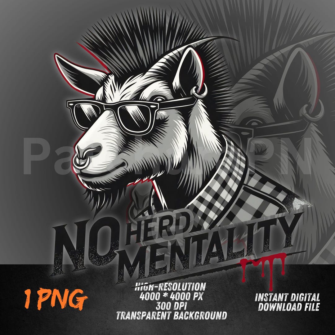 Punk Goat PNG | No Herd Mentality Sublimation Design | Gothic Rebel ...