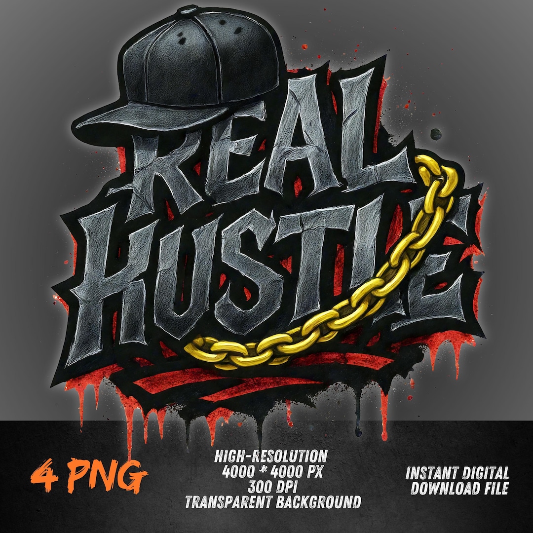 Real Hustle PNG | Graffiti Hustle Quote Clipart With Gold Chain | Urban ...