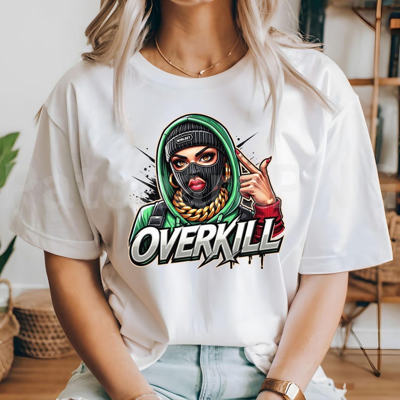 Overkill Baddie PNG | Gangsta Streetwear Girl Clipart | DTF ...