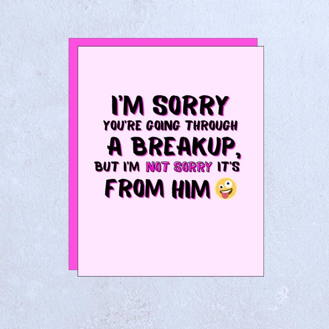 Funny Breakup Card – Sassy Divorce Card, Galentine's Gift, Friendship ...