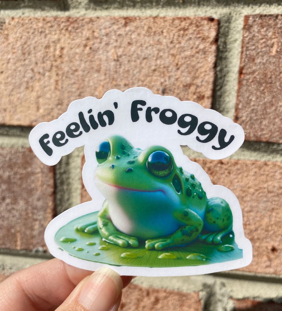 Feelin' Froggy Cute Frog Weatherproof Sticker for Laptop, Water Bottle ...