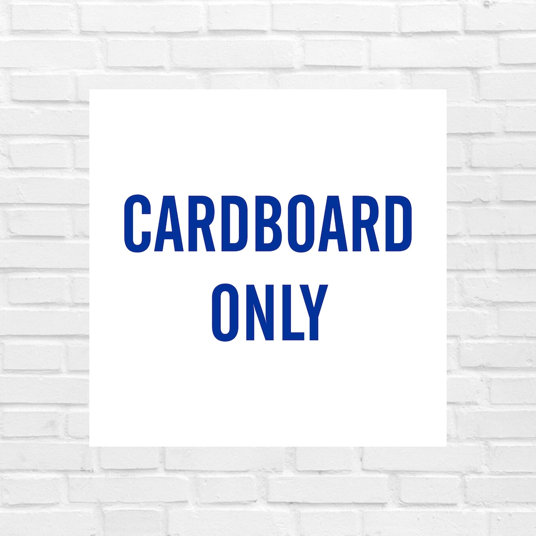 Cardboard Only Sign – Eco-friendly Business Sign, Clear Label for ...