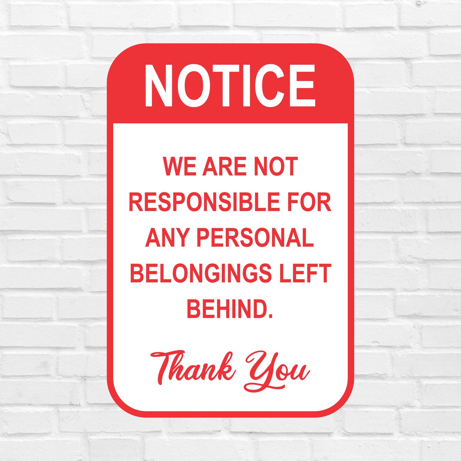 Custom 'not Responsible for Your Belongings' Sign Personalized Colors ...
