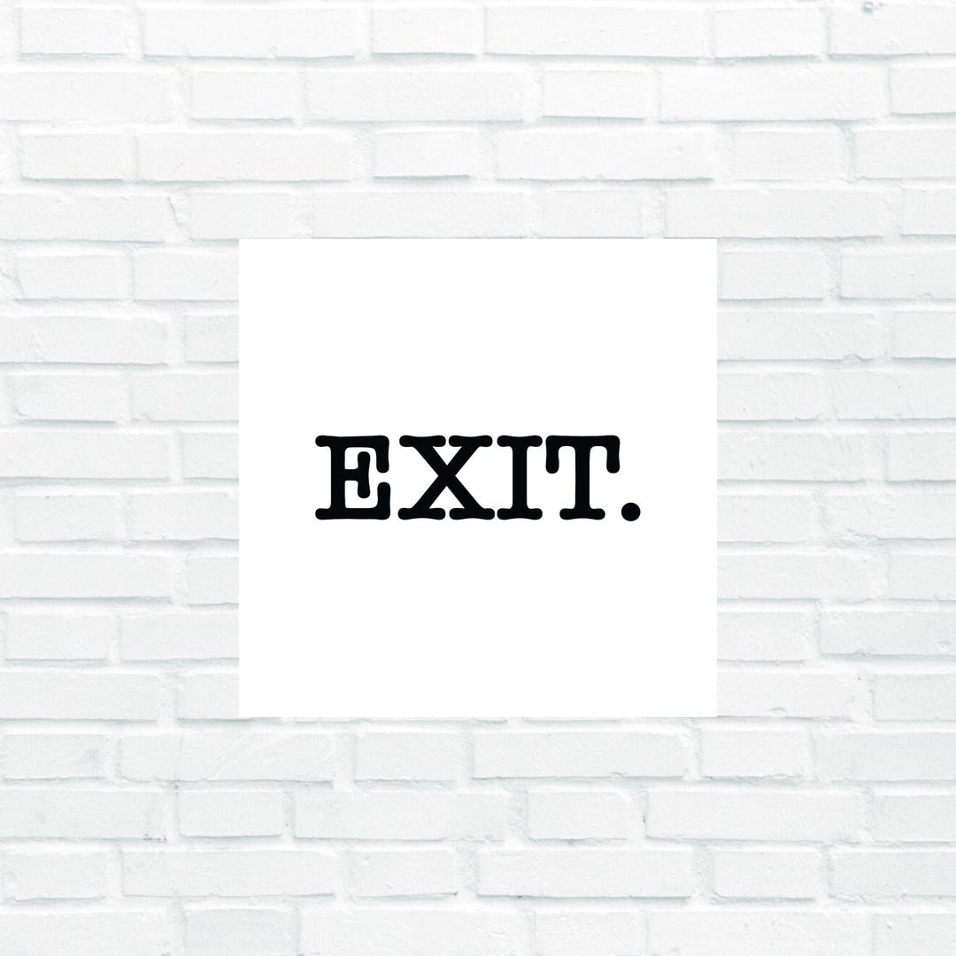 Scene Exit Sign in Typewriter Font - Theater, Screenwriting, Film Decor ...