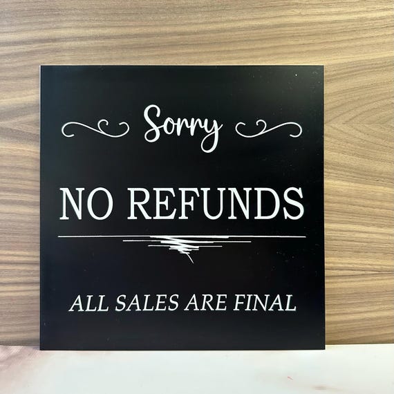 Refund Policy Sign