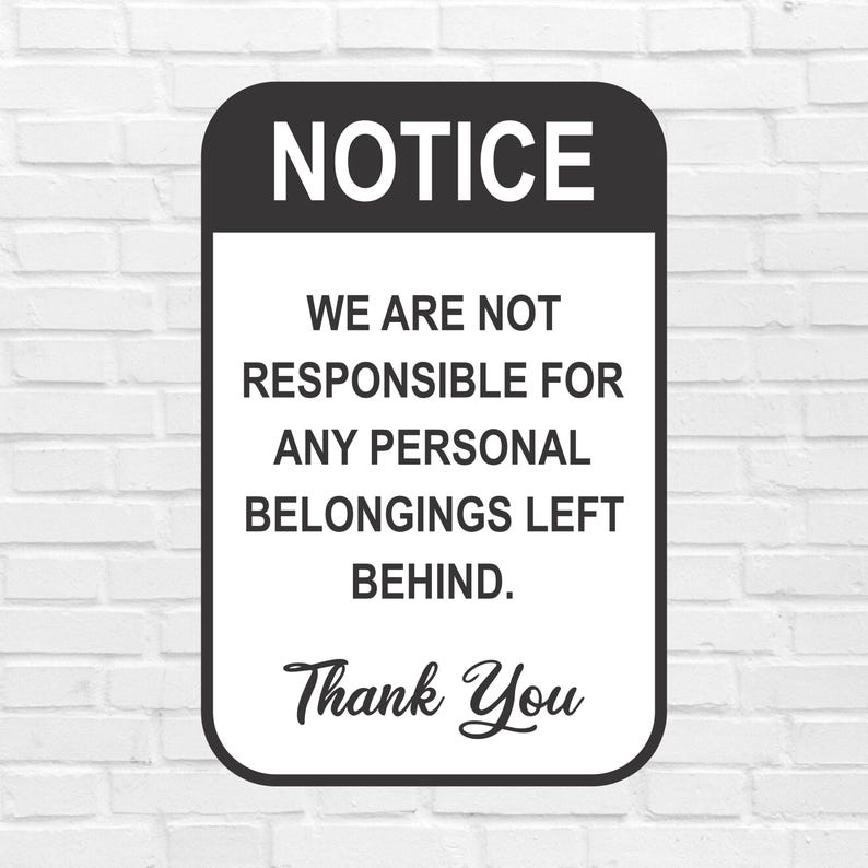 Custom 'not Responsible for Your Belongings' Sign Personalized Colors ...