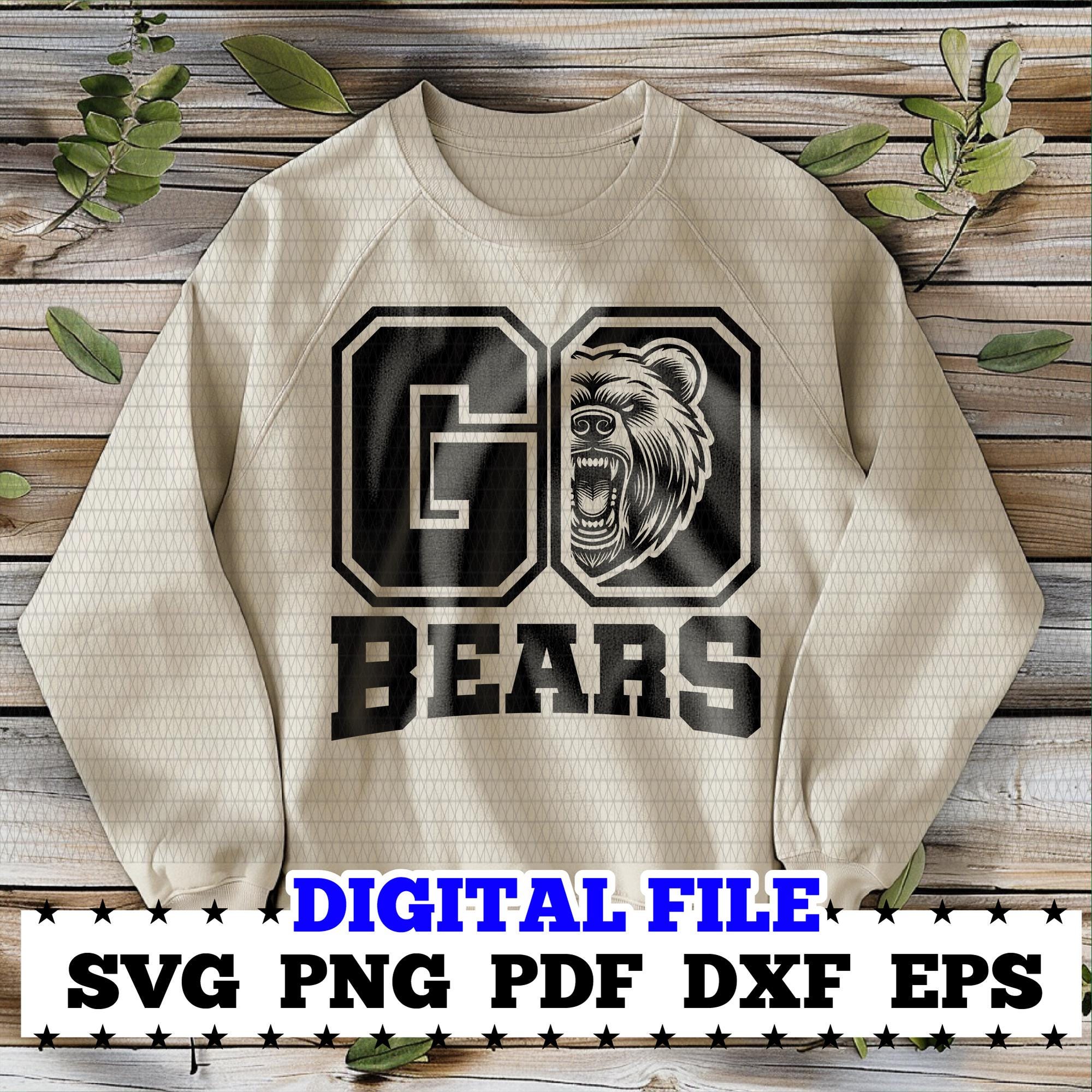 Go Bears Svg, Bear Svg, High School Bears Sport Sublimation Svg, Bears ...
