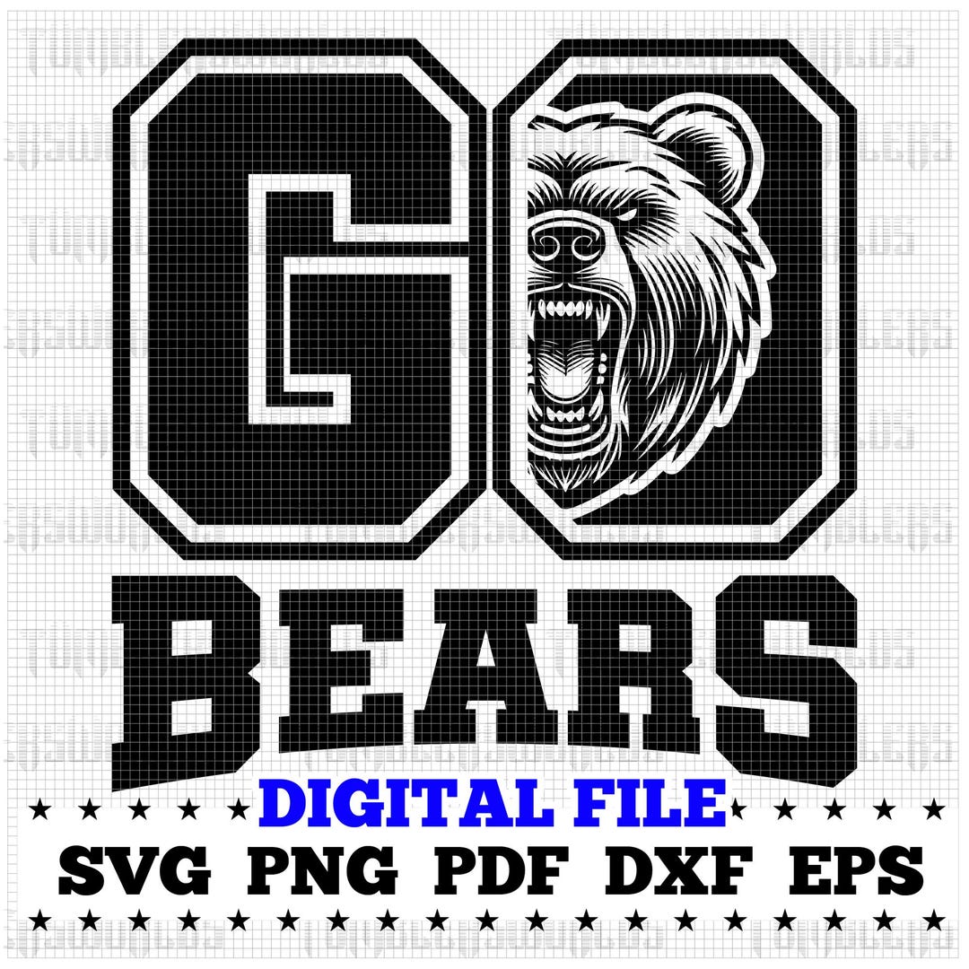 Go Bears Svg, Bear Svg, High School Bears Sport Sublimation Svg, Bears ...