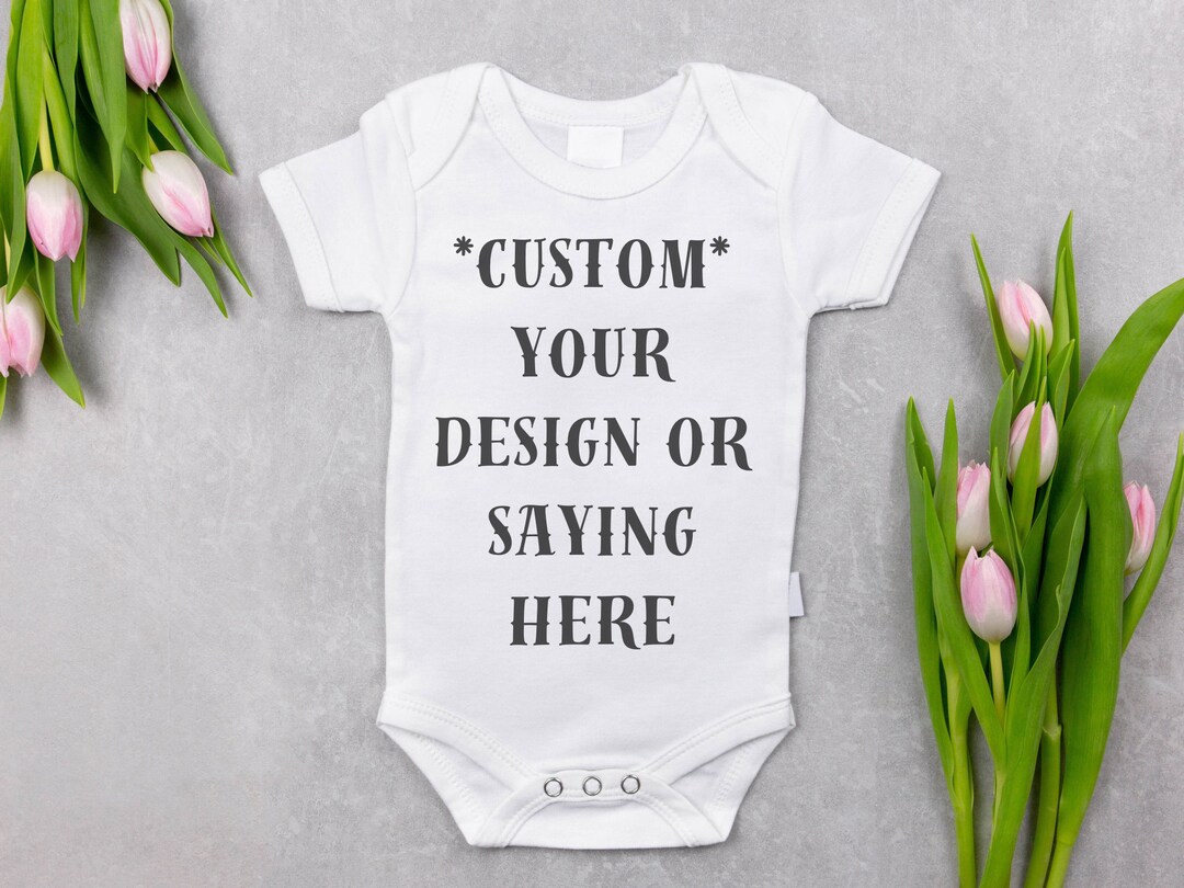 Custom Onesie- Design Your Own Onesie - Etsy