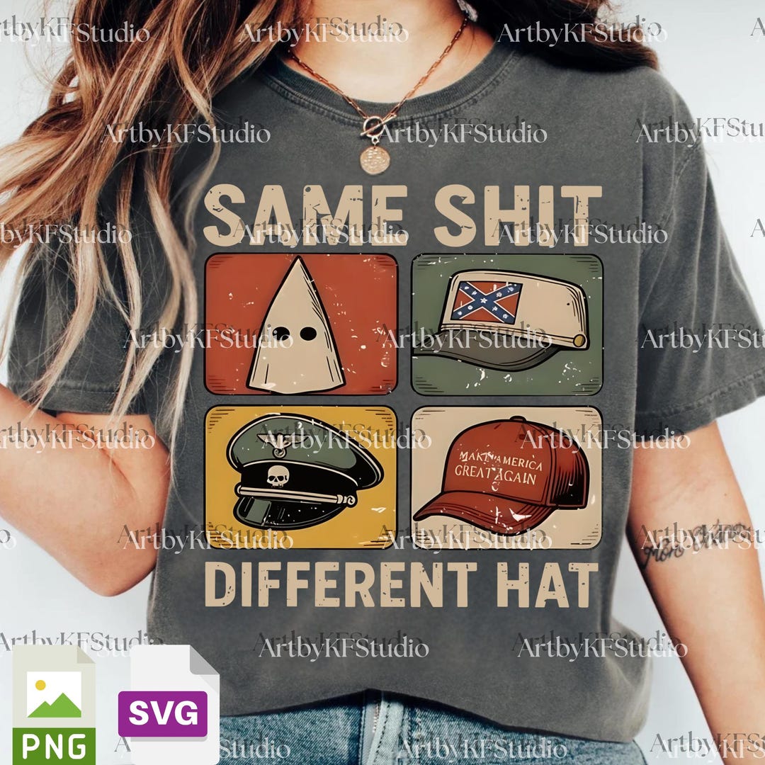 Same Shit Different Hat PNG Svg for Circut, Anti Trump Political Satire ...