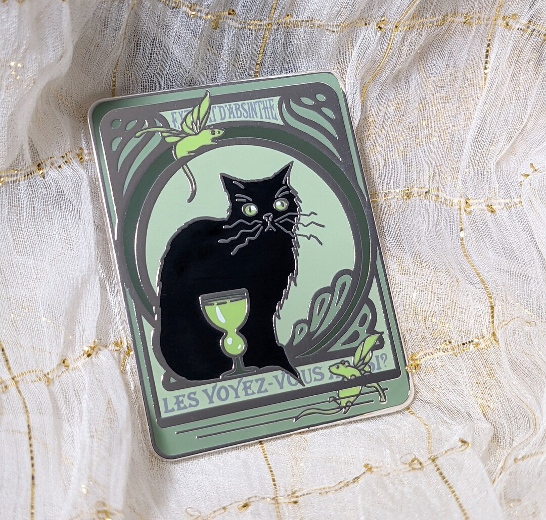 Absinthe Cat Enamel Pin, Hard Enamel and Silver, 1.75" A and B Grade ...