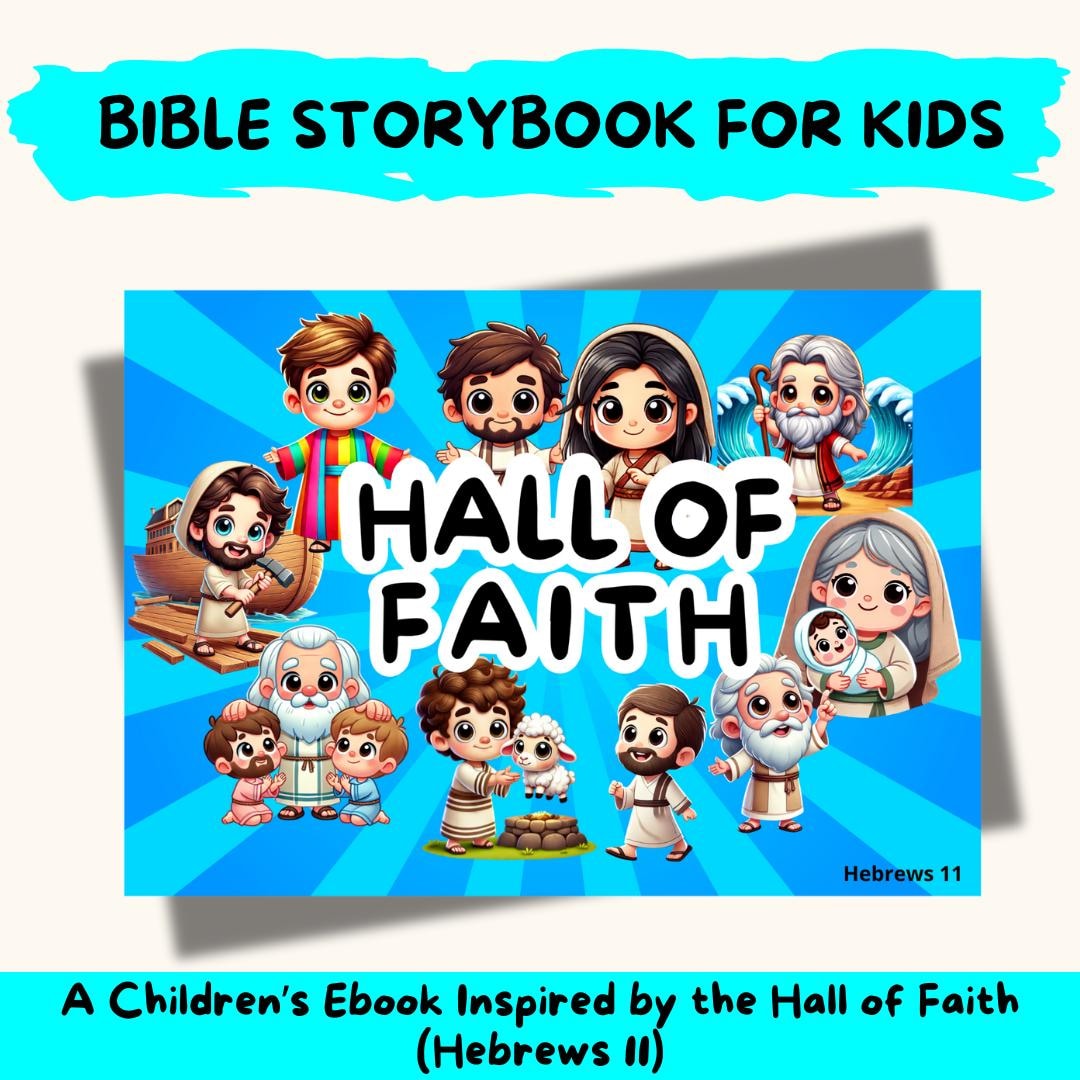 Bible Story Book for Kids | Hebrews 11 Hall of Faith | Christian ...