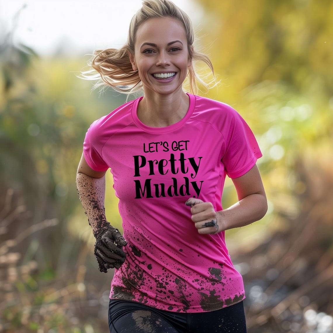 Let's Get Pretty Muddy T Shirt Funny Ladies Womens Girls Pretty Tough ...