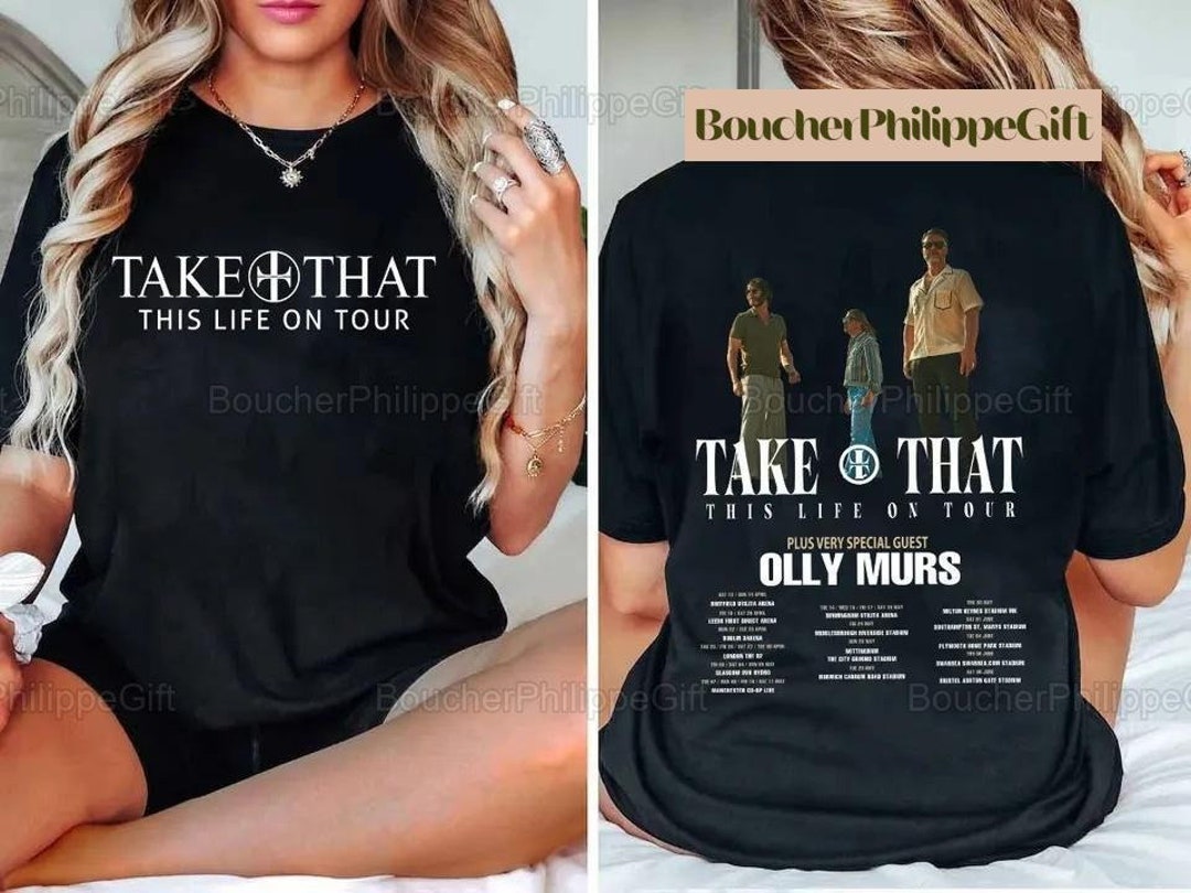 Take That This Life on Tour 2024 Shirt, Take That Concert 2024 T-shirt ...