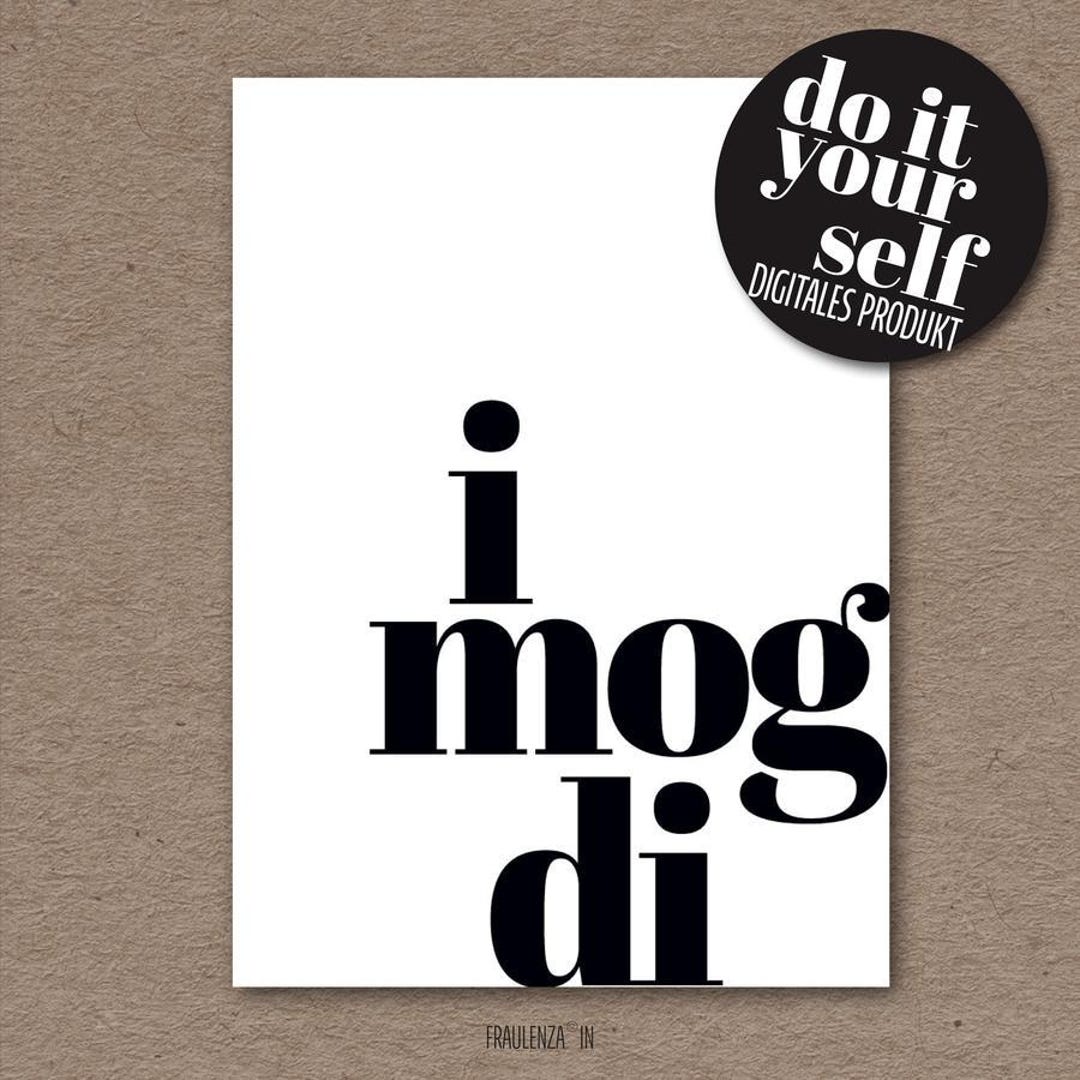 Poster Download “I Mog Di” – Loving Dialect Poster for Instant Download ...