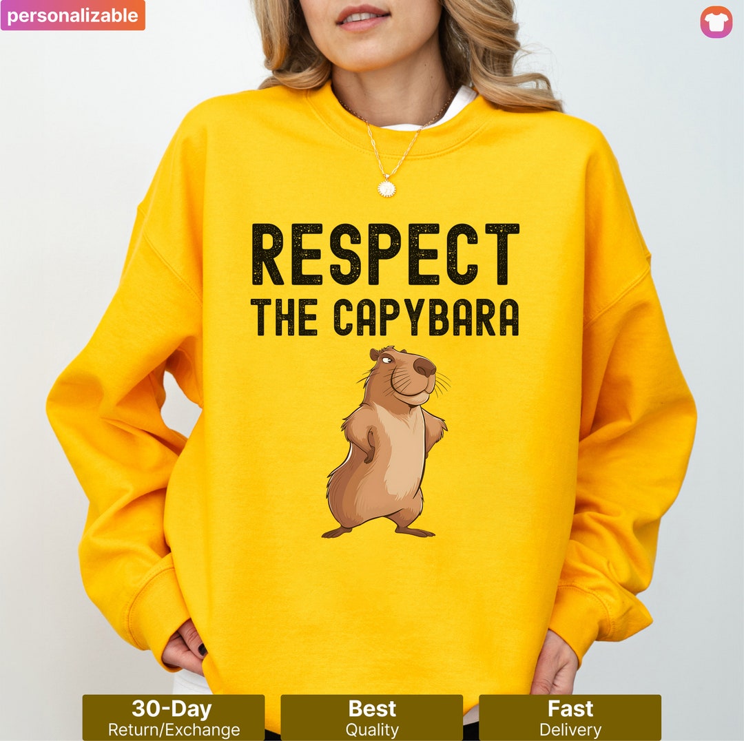 Respect Capybara Shirt, Funny Capybara Shirt, Animal Shirt, Pet Lover ...