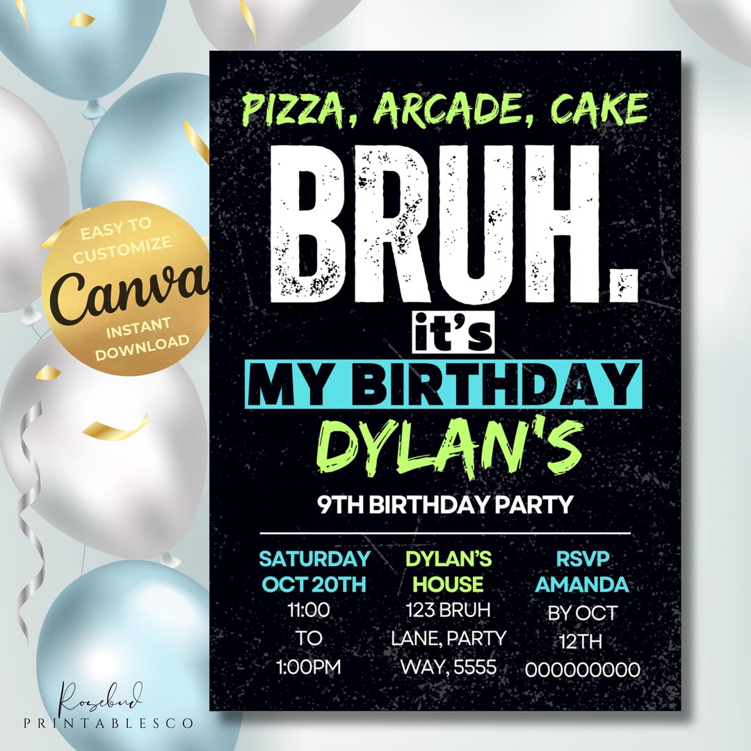 Bruh It's My Birthday Invitation, Any Age, Graffiti Teen Editable ...