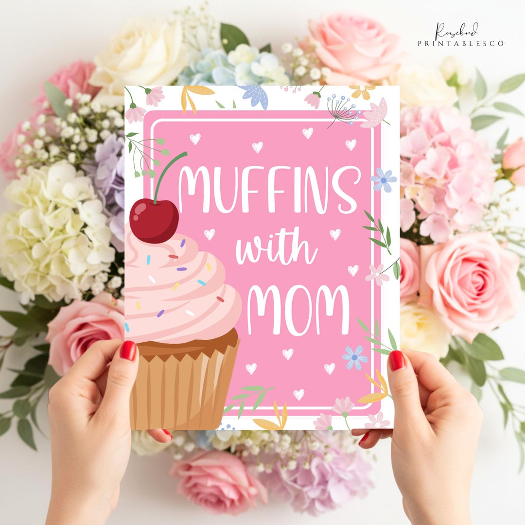 Muffins With Mom Sign, Instant Print Pink Floral Cupcakes With Mom ...