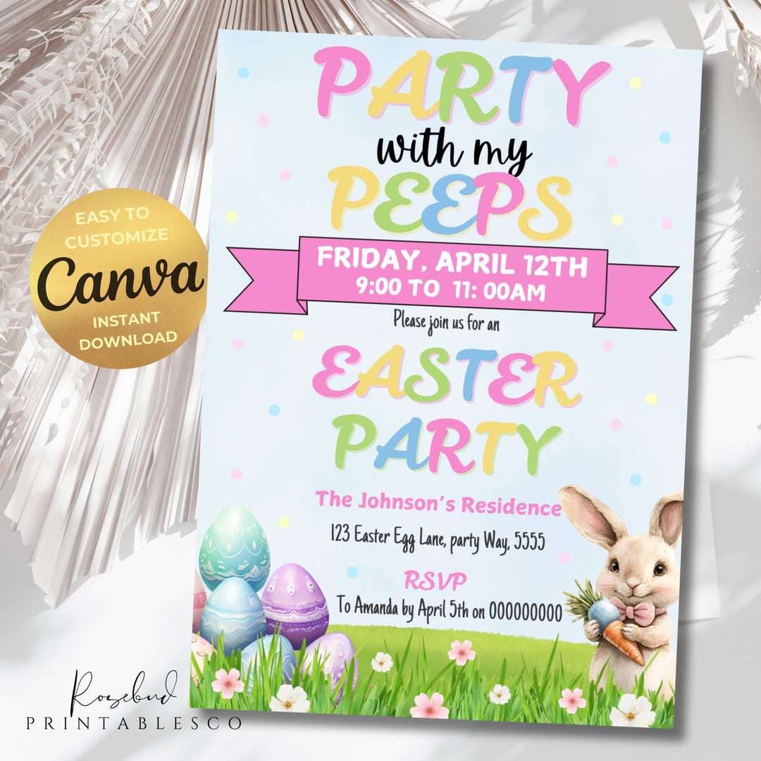 Editable Party With My Peeps Easter Party Invitation, Easter Egg Hunt ...
