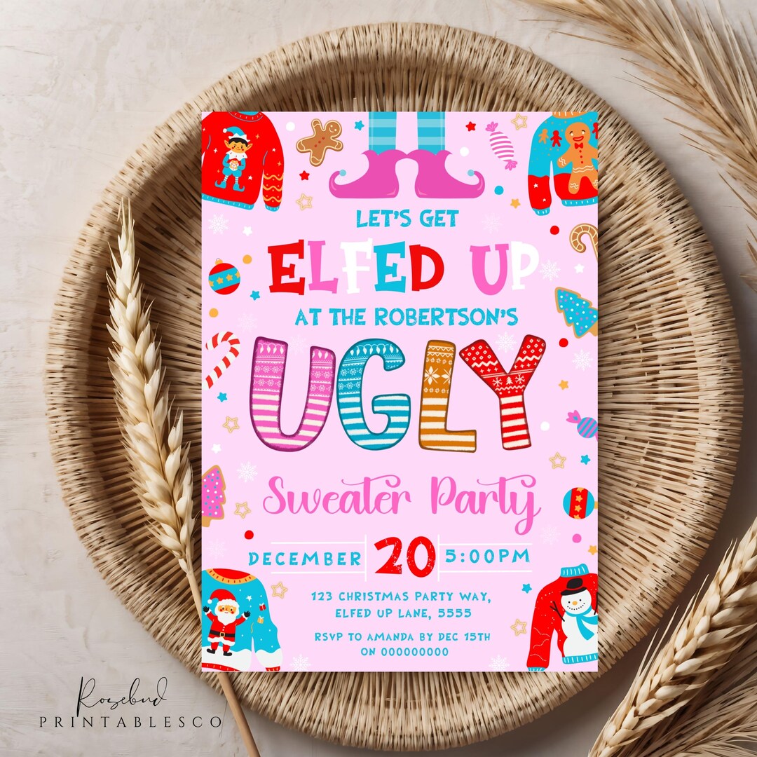 Editable Ugly Sweater Party Invite, Elfed up Christmas Invitation ...