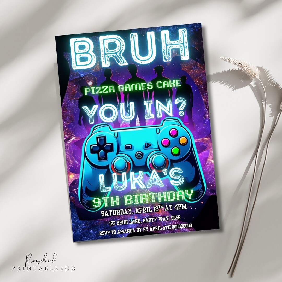 Editable Bruh Birthday Invitation, BRUH YOU IN? Neon Gamer Birthday ...