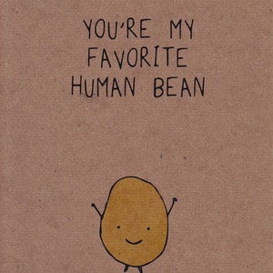 You're My Favorite Human Bean Greeting Card - Etsy