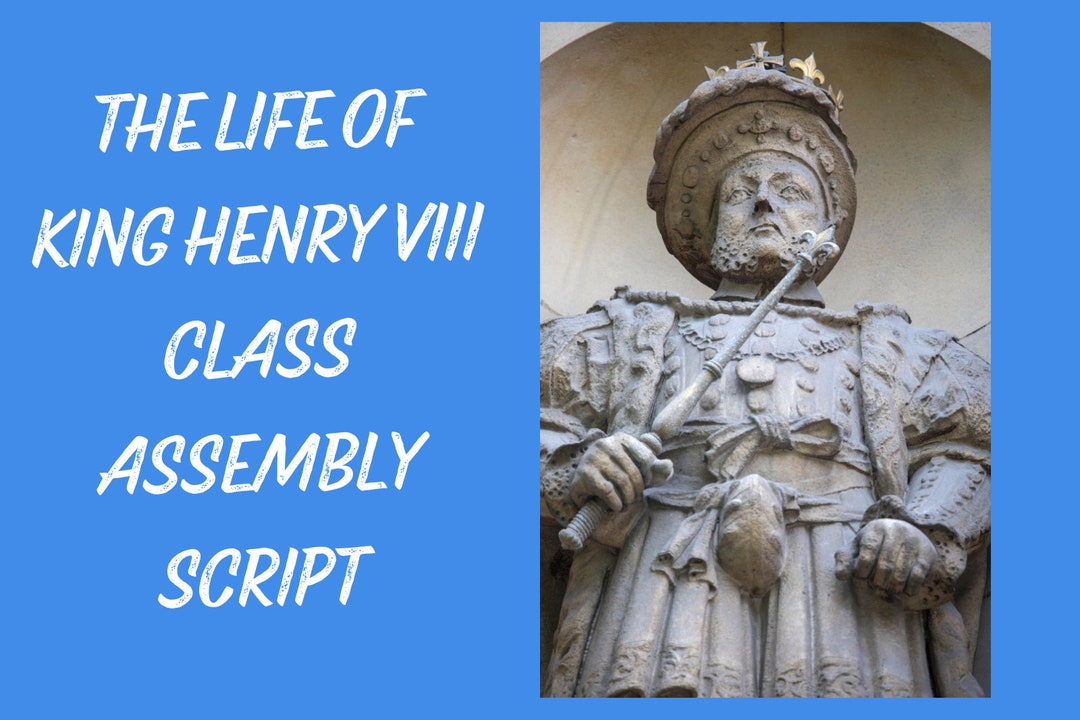 King Henry VIII Class Assembly Script - Etsy