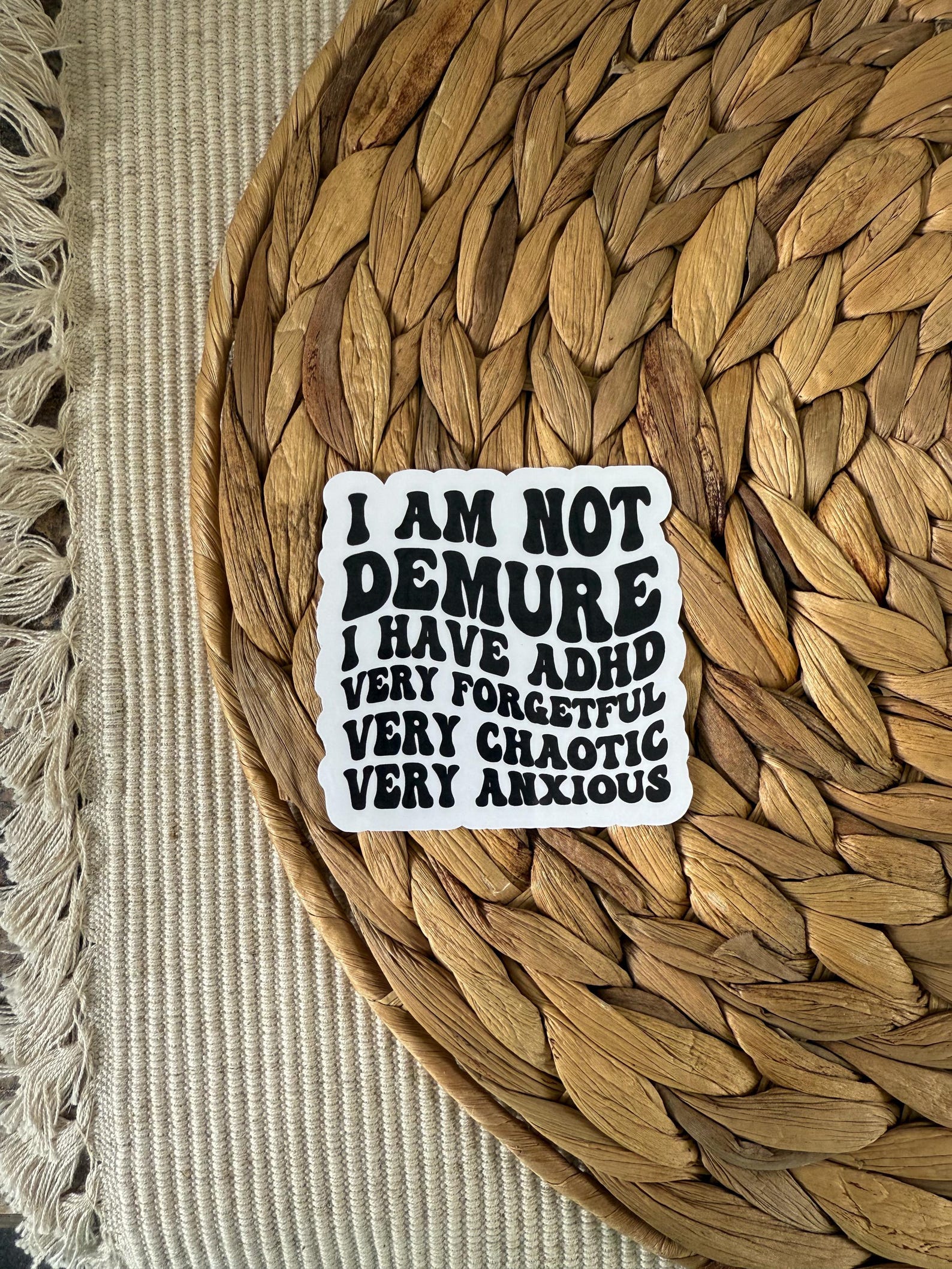 ADHD I Am Not Demure Sticker - Mental Health Sticker - Water Bottle ...