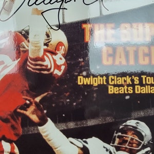Dwight Clark 49ers "the Catch" Signed 8 X 10 Color Photo of Sports ...