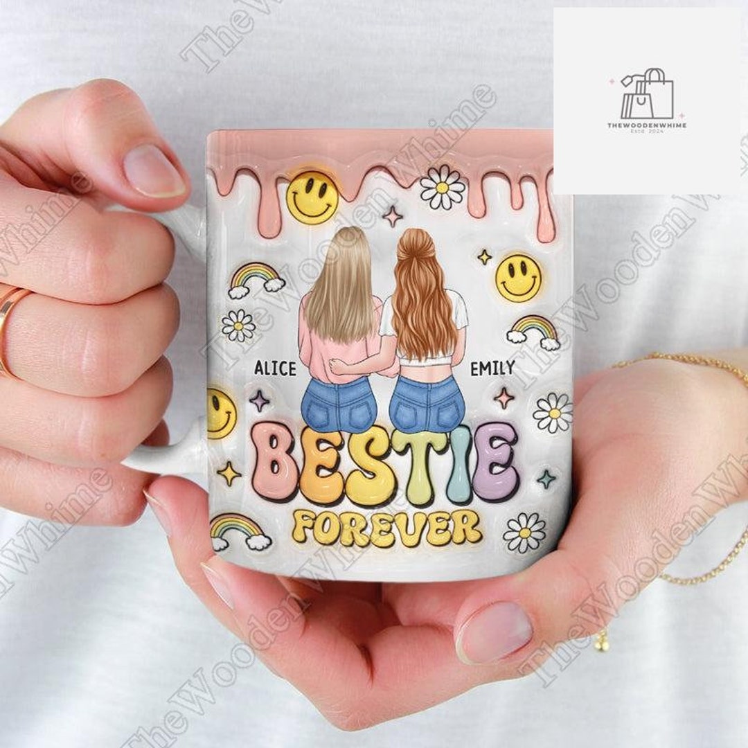Custom Bestie Forever Mug, Sister Forever Mug, Bestie Coffee Mug, Best ...