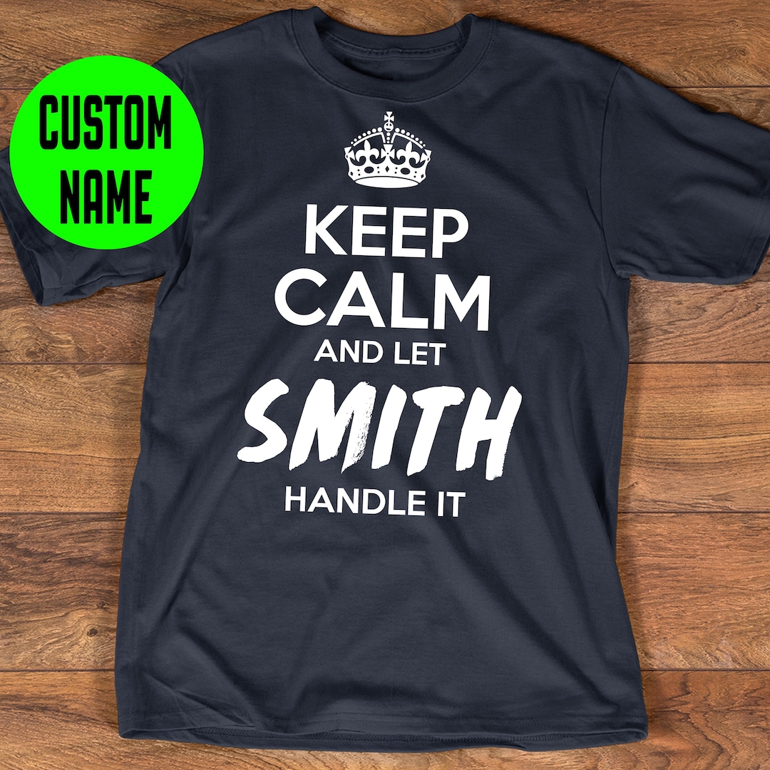 Custom Name Digital File, Custom Name PNG File, Keep Calm and Let ...