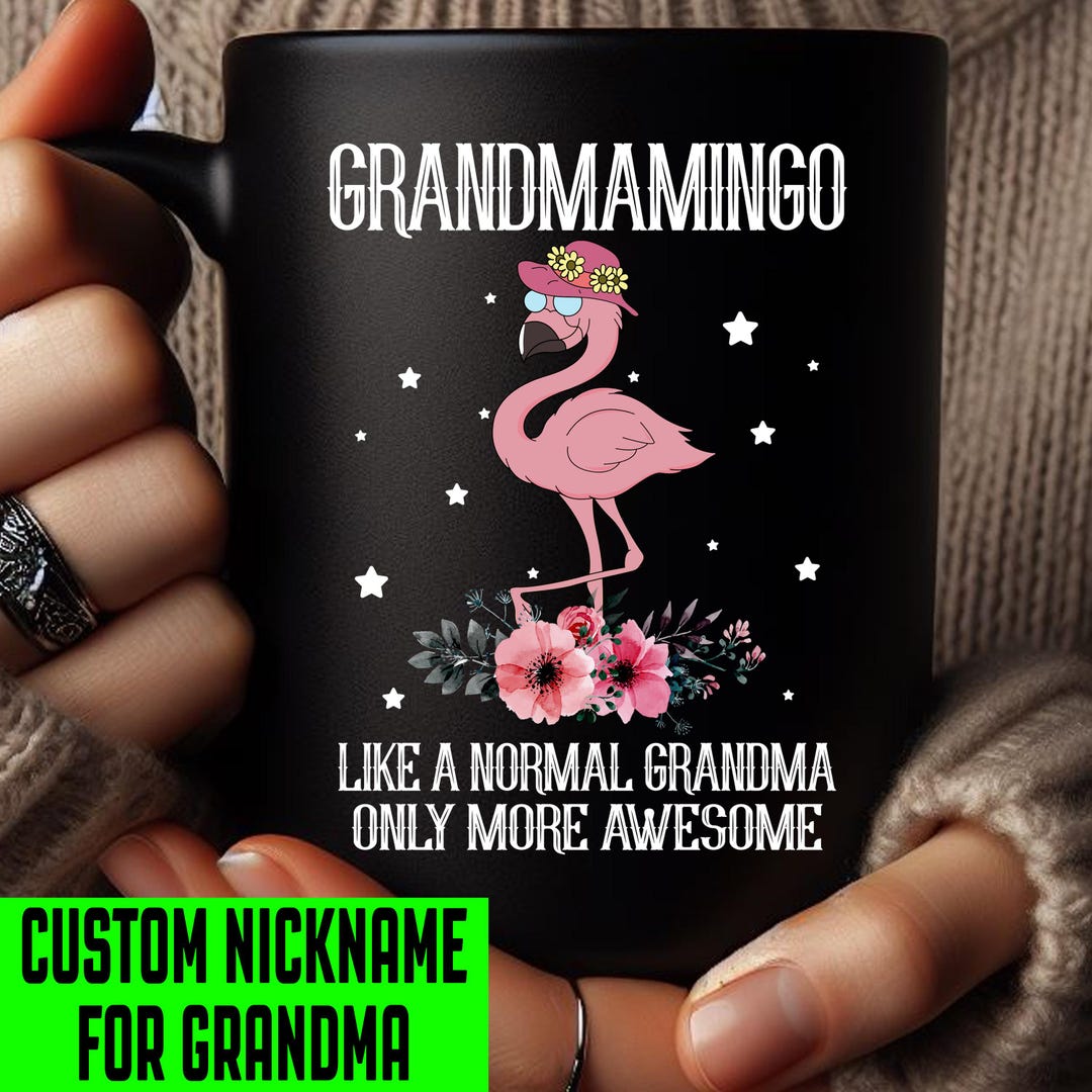 Grandma Mug - Custom Nickname for Grandma - Grandmamingo - Funny Gift ...