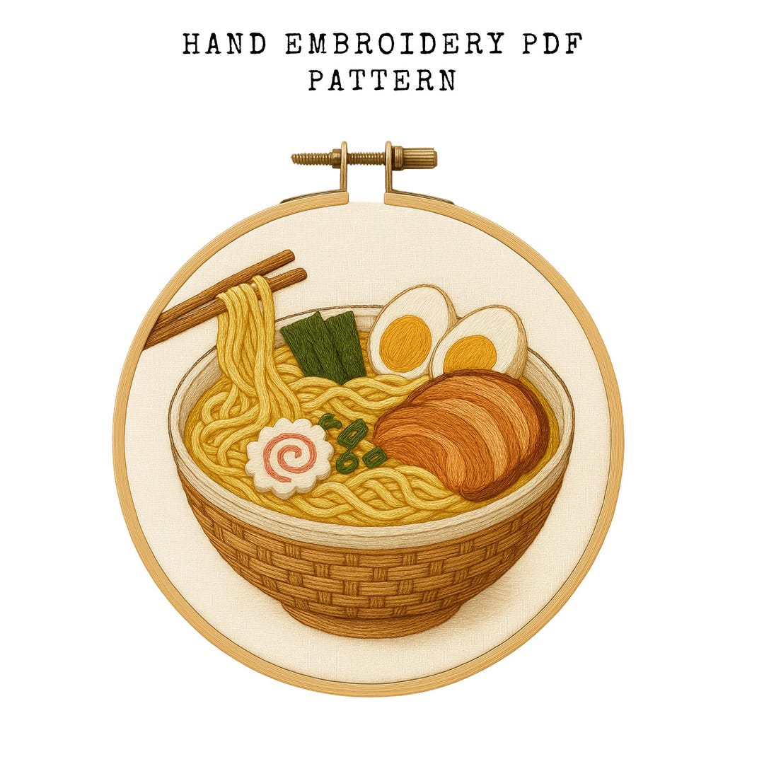 Ramen Soup, Foodie , Hand Embroidery Pattern, Needlework, Hoop Art ...