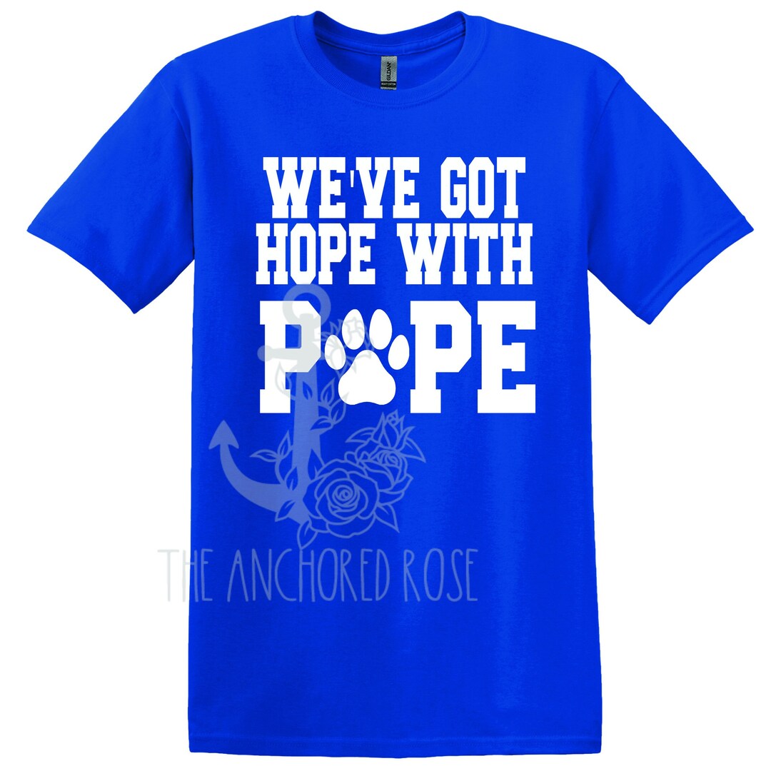 We've Got Hope in Pope - Etsy