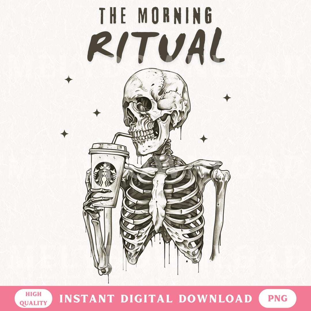 Skeleton PNG Trendy Shirt Design Iced Coffee Lover Digital File ...
