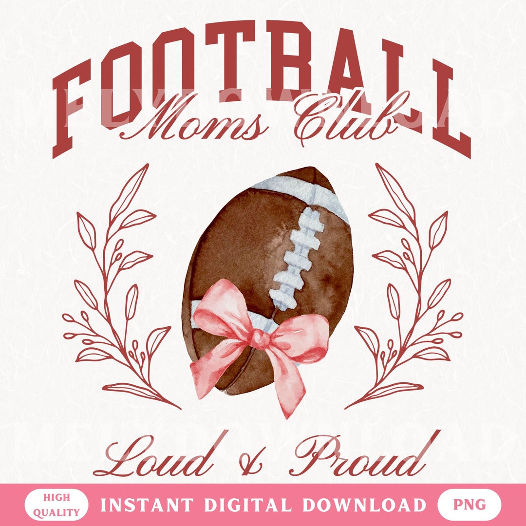 Football Moms Club PNG Game Day Shirt Design Coquette Football Mama PNG ...