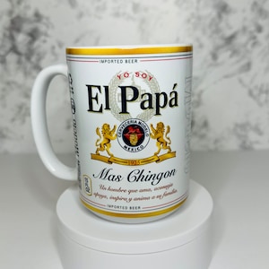 Modelo Mug, 15oz Coffee Mug, El Papá Más Chingon, Día Del Padre, Father ...
