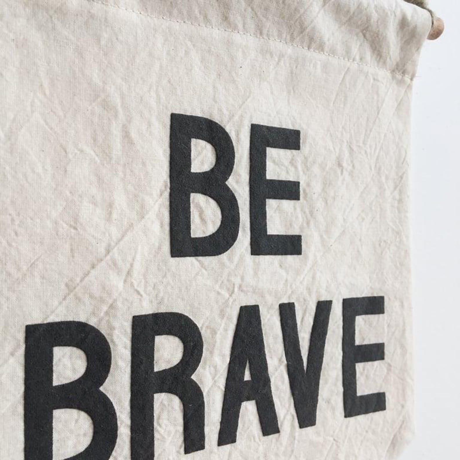 BE BRAVE Banner / Small Silkscreen Affirmation Banner Wall Hanging ...