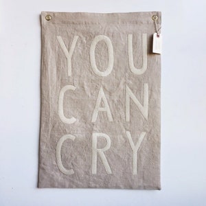 YOU CAN CRY Flag / the Original Affirmation Banner Wall Hanging/flag ...