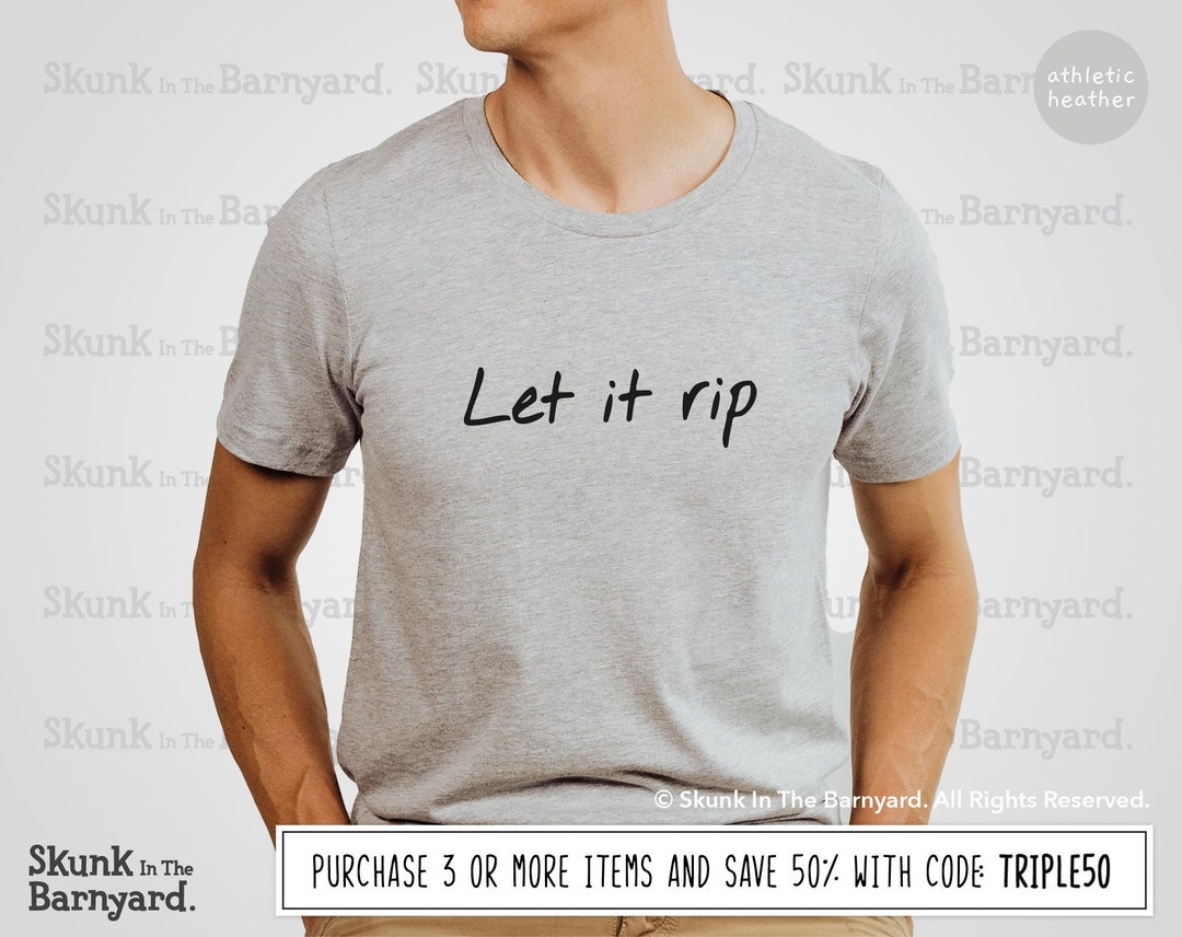 Let It Rip Shirt Inspired by the Bear, Let It Rip Unisex Tee, Gift for ...