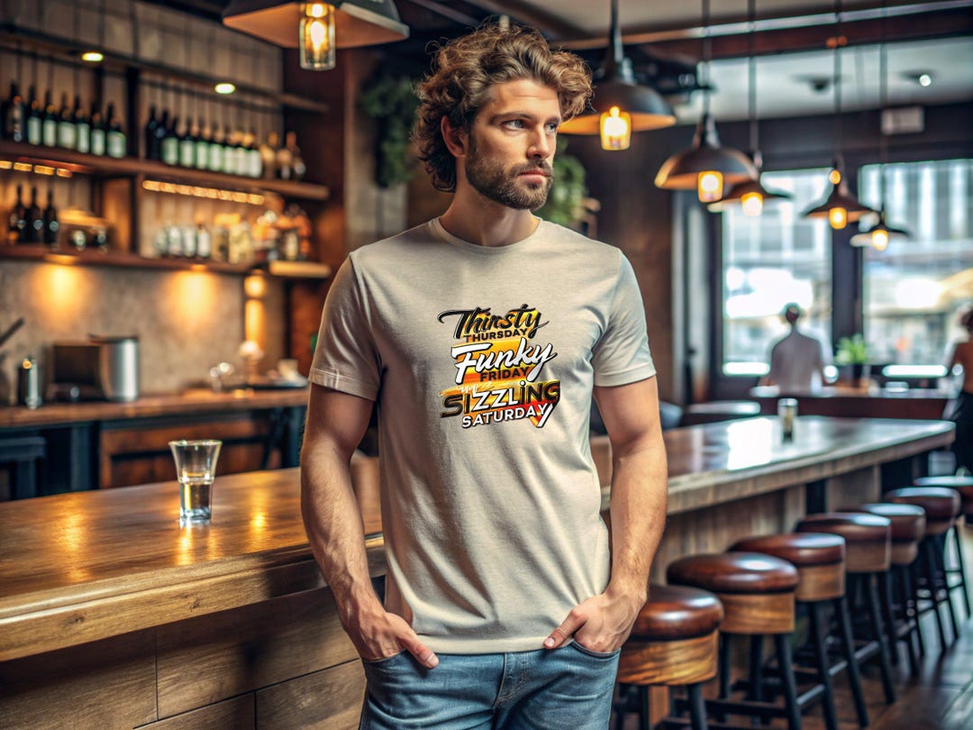 Thirsty Thursday Funky Friday Sizzling Saturday Tee - Etsy